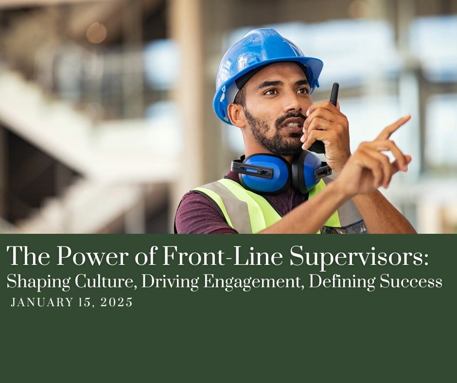 The Power of Front-Line Supervisors