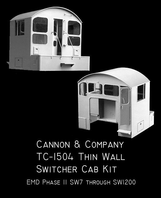 1504 Thinwall Switcher Cab - Late