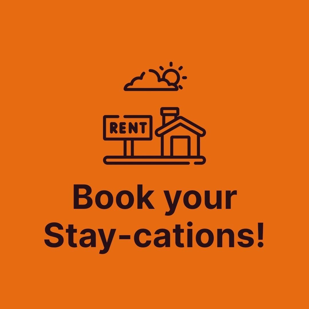 Book your Stay-cations!
