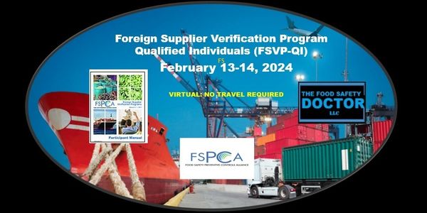 FSVP-QI Training - The Food Safety Doctor LLC