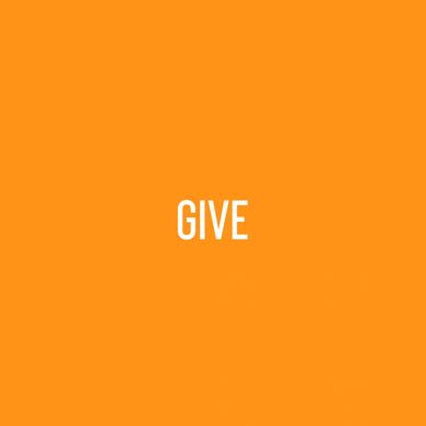 GIVE