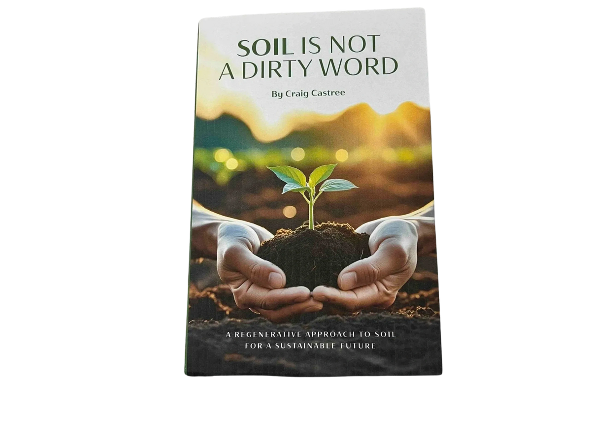 Soil is not a dirty word by Craig Castree