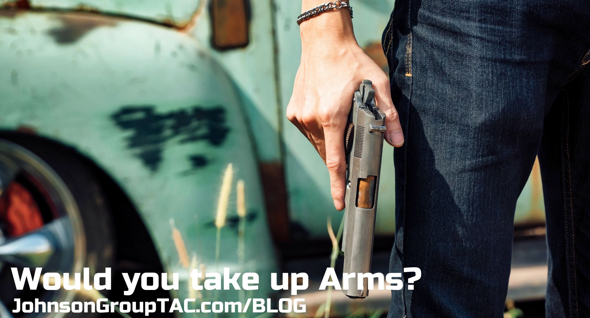 Would you take up Arms?