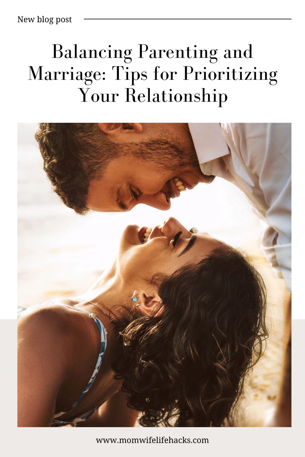 Balancing Parenting and Marriage: Tips for Prioritizing