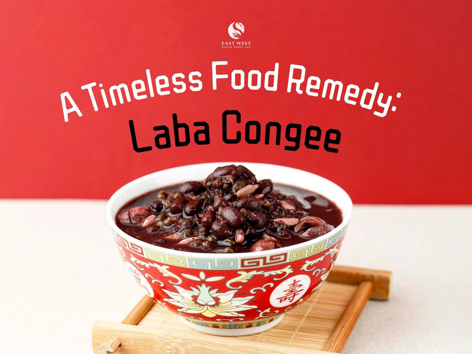 Laba Congee: A Timeless Food Remedy