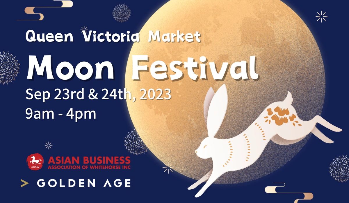 QVM Mid-Autumn Festival - Celebrate the Moon Festival at Queen Victoria ...
