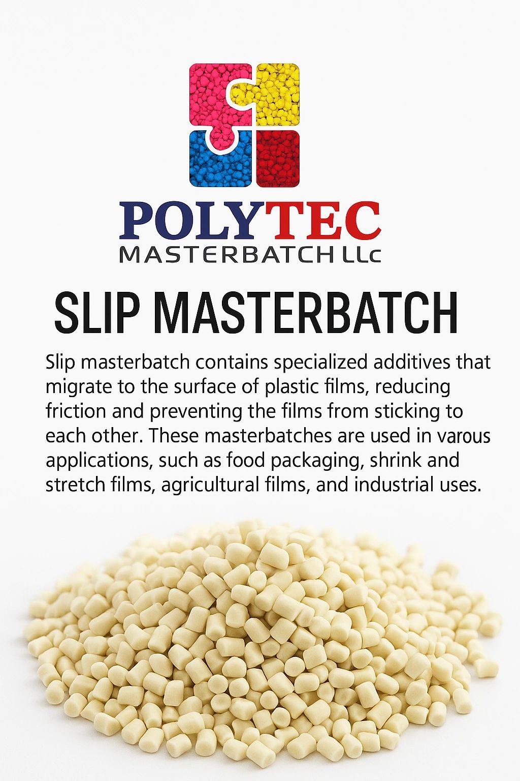 WHAT IS SLIP MASTERBATCH AND ITS USES?