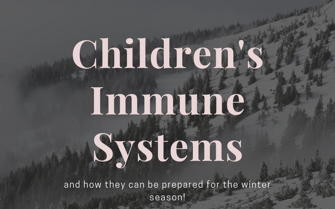 Children's Immune Systems
