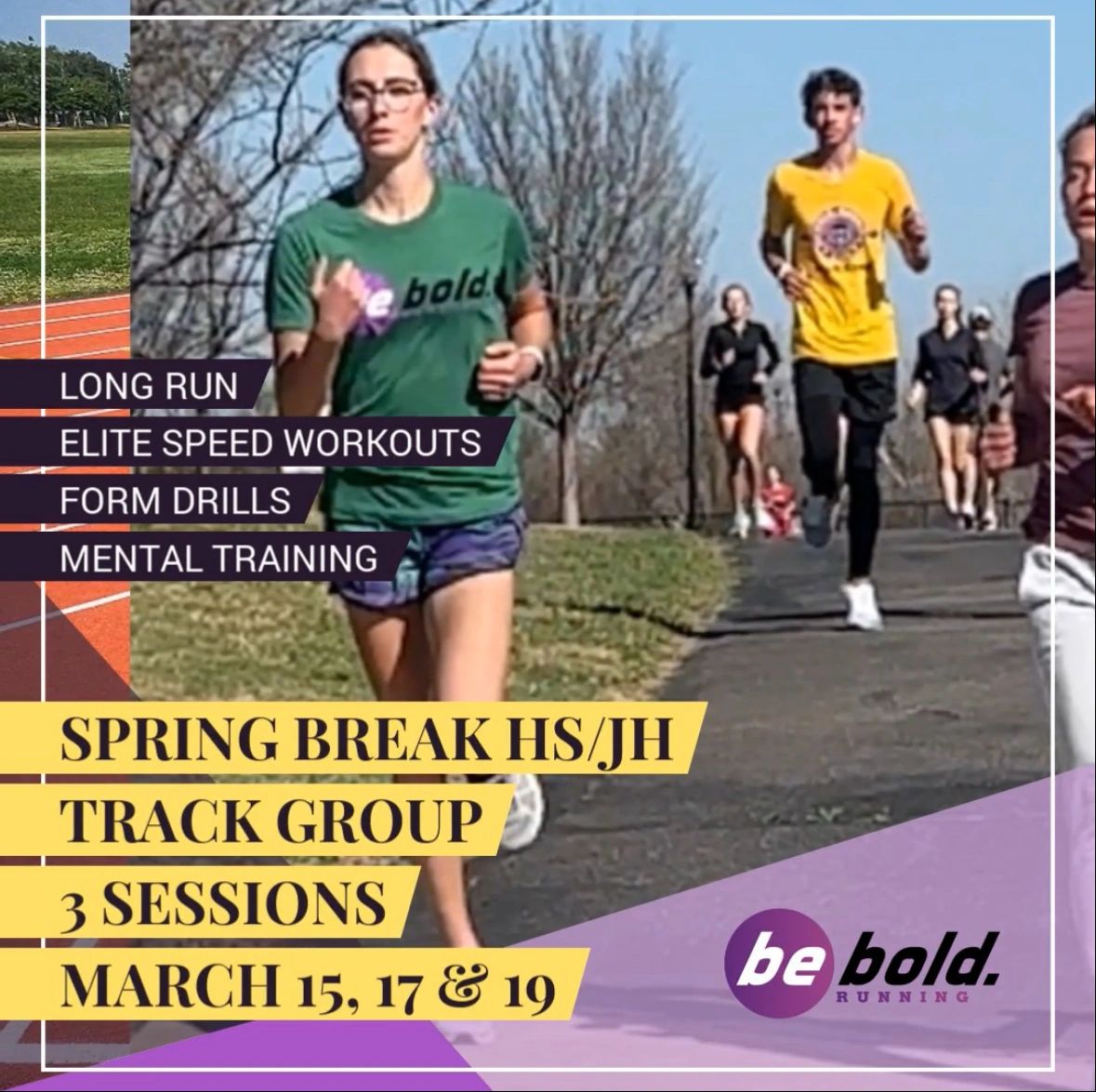 be bold. Spring Break 2025 HS/JH Track Camp
