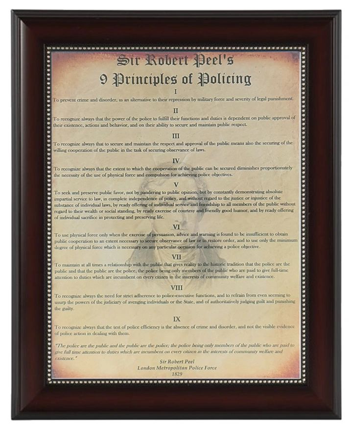 BETTER Law Enforcement Sir Robert Peel's 9 Principles of Policing Aged ...