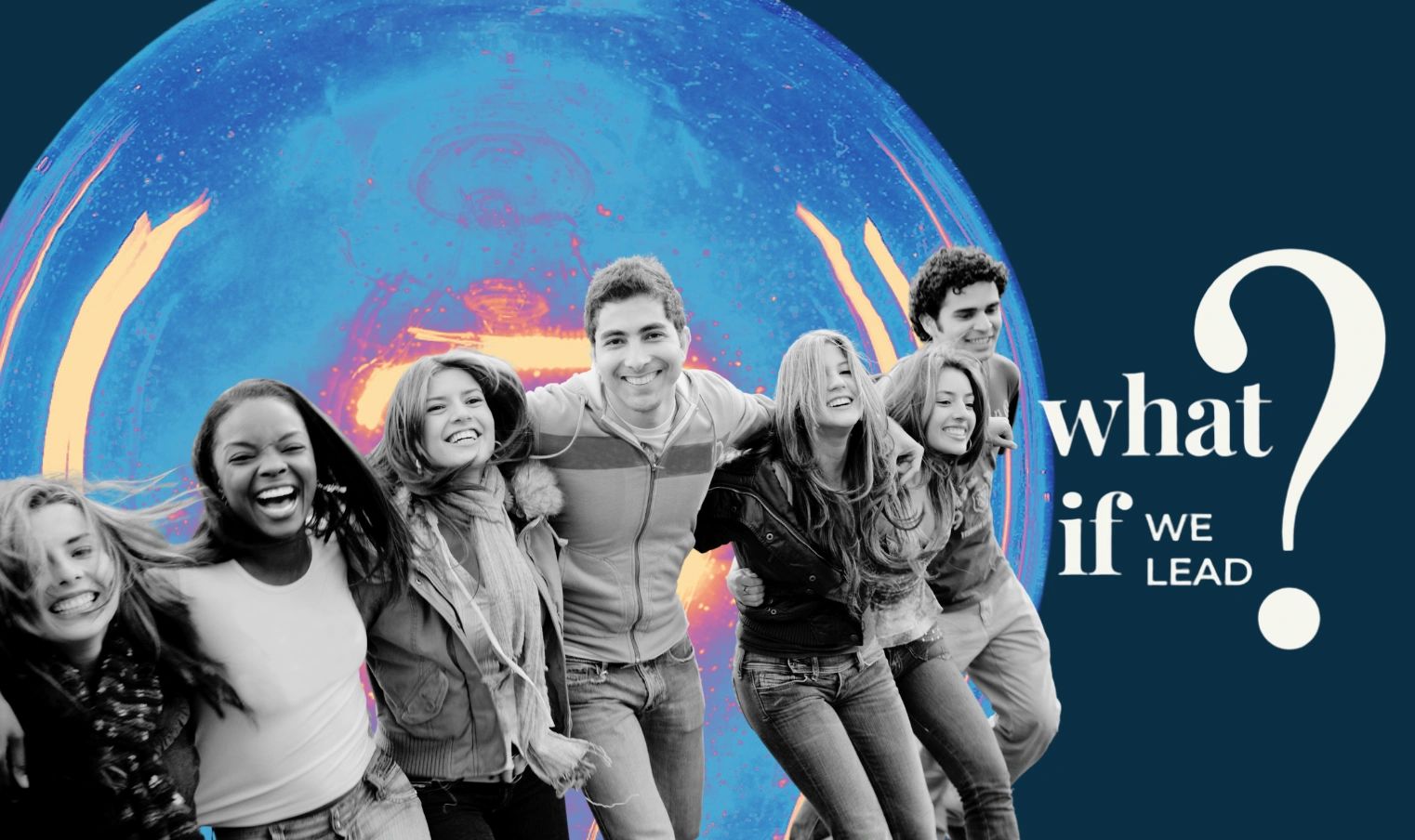 What If We Lead?