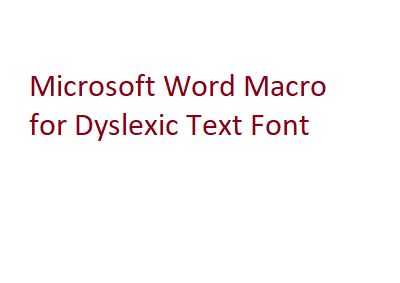 Downloadable Dyslexic Font Randomizer for Microsoft Word