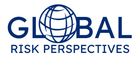 Global Risk Perspectives - Risk Management, Risk Assessments