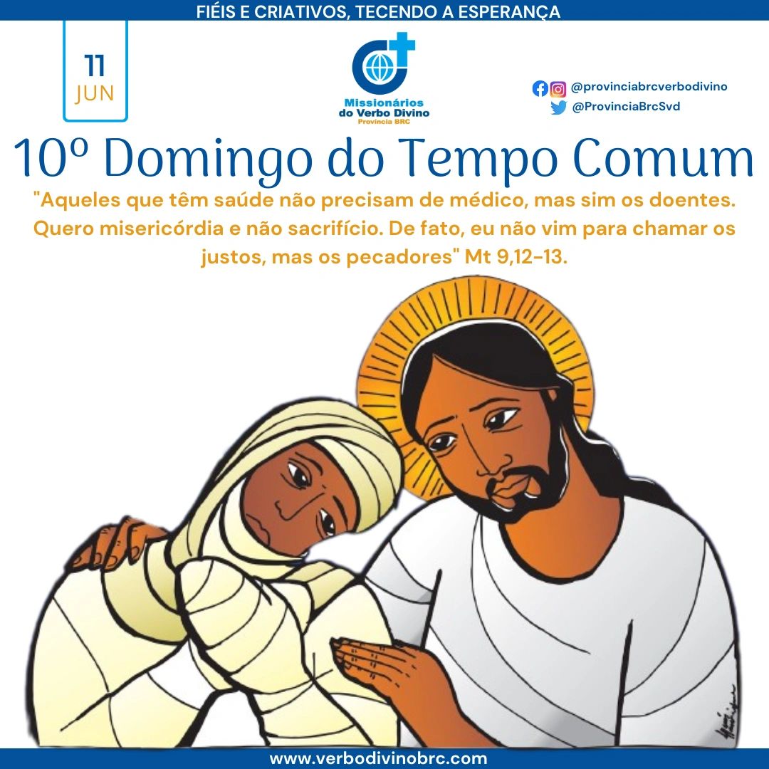 Verbo Divino em Foco - Reflexão do 10º Domingo do Tempo Comum