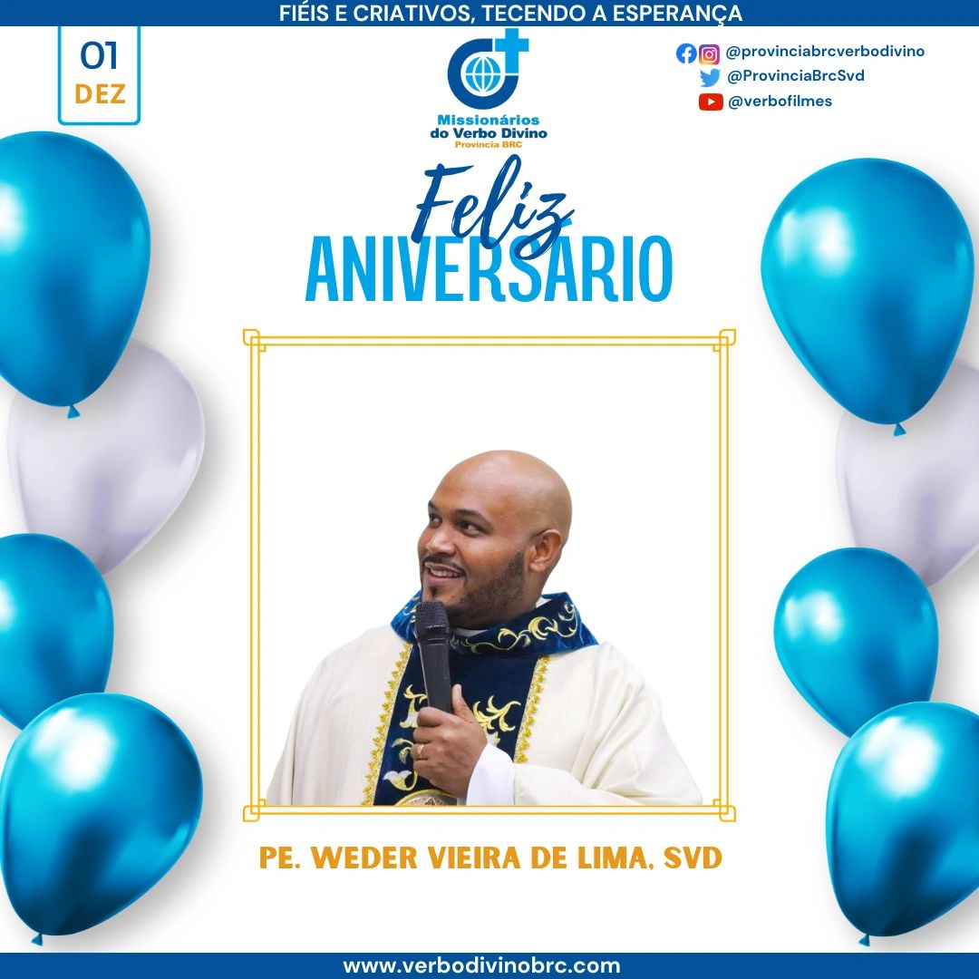 01 de Dezembro - Parabéns, Pe. Weder Vieira De Lima, svd