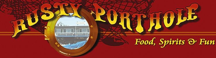 The Rusty Porthole - Bar and Grill, Steak and Lobster, Restaurants