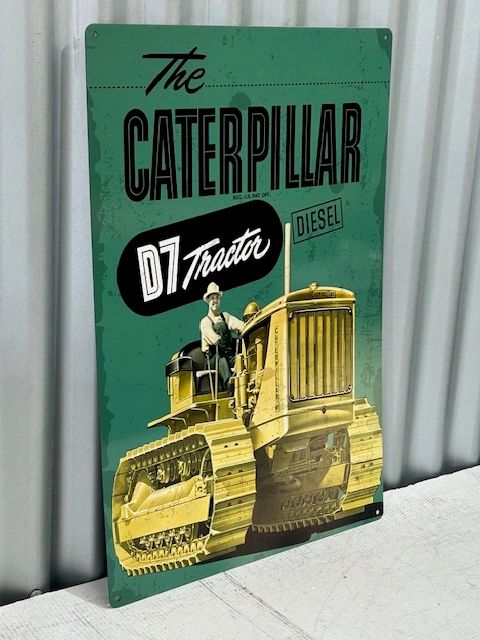 CATERPILLAR D7 600 MM X 400 MM HEAVY DUTY METAL SIGN