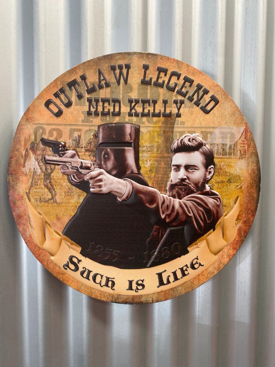 NED KELLY 400 MM DIAMETER ROUND EMBOSSED METAL SIGN