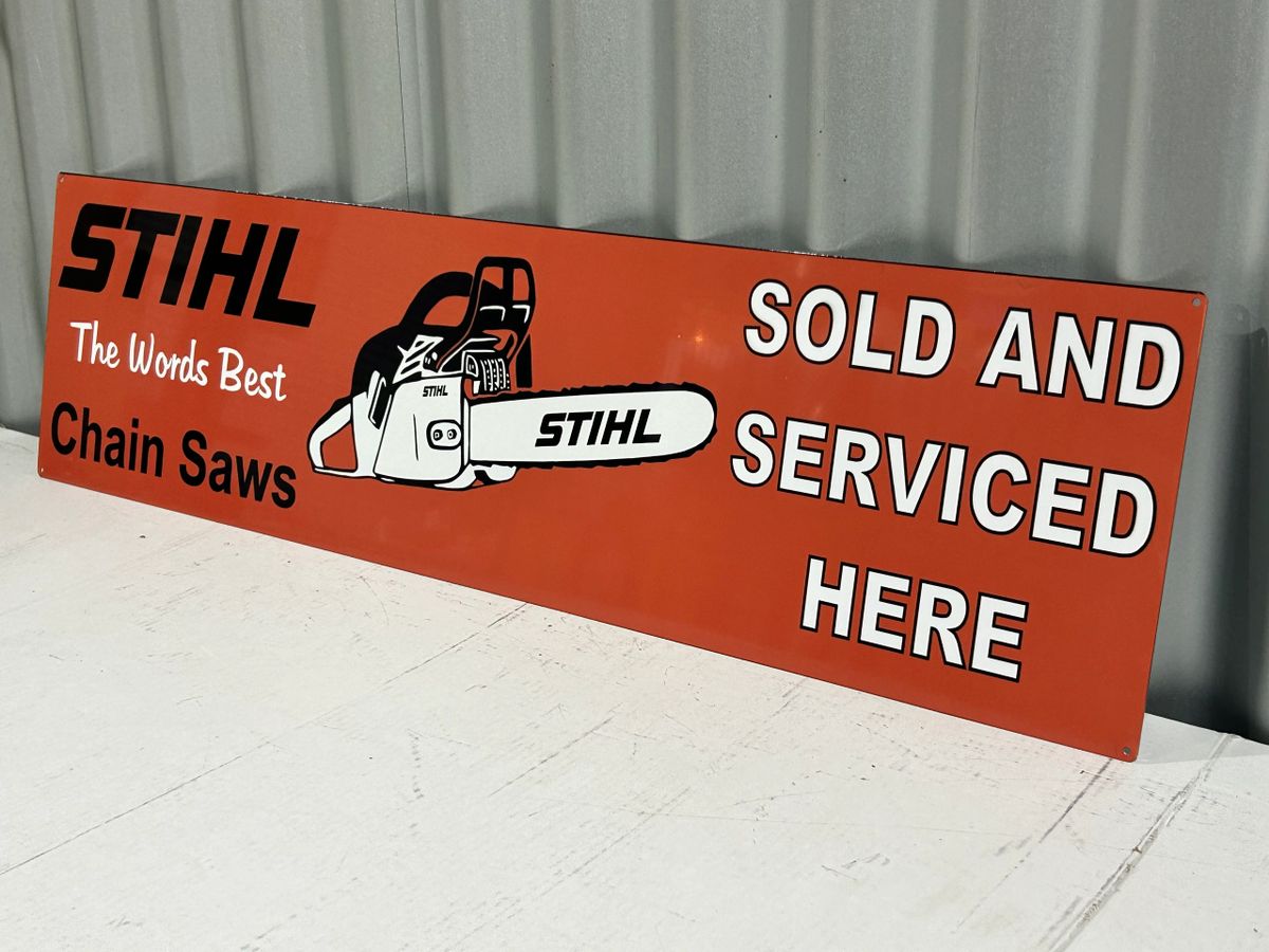 STIHL CHAINSAWS 800 X 200 MM METAL SIGN