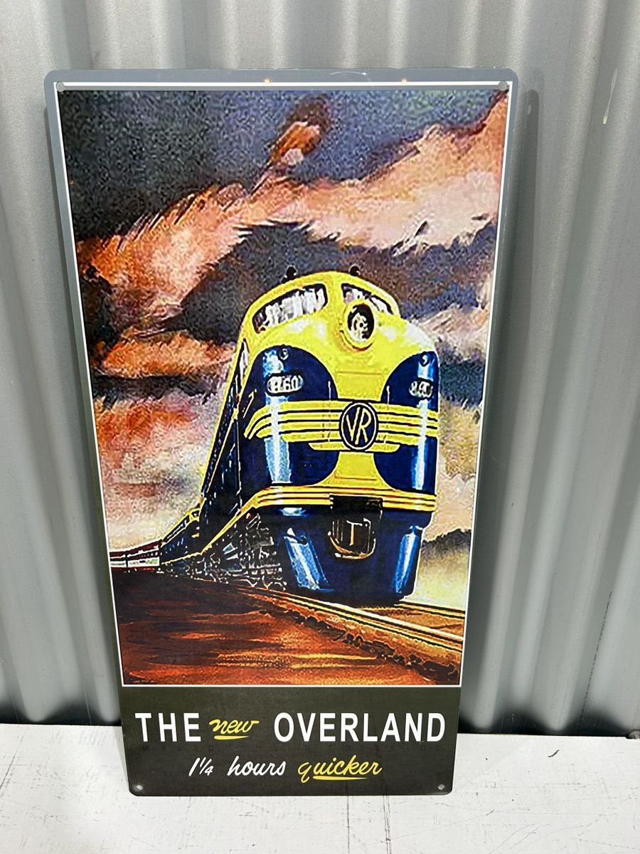 VICTORIAN RAILWAYS THE OVERLAND 810 X 380 MM METAL SIGN