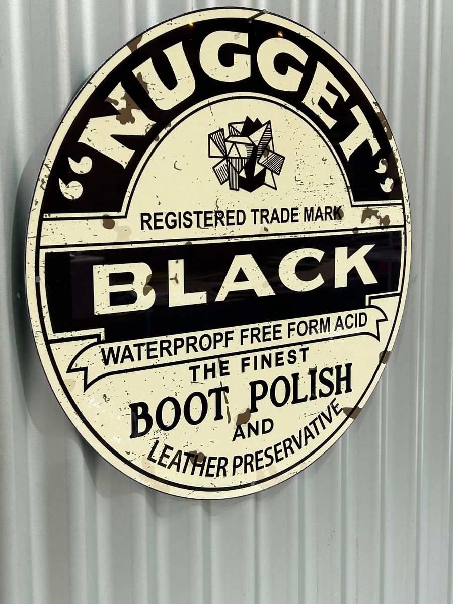 NUGGET BLACK BOOT POLISH 560 MM DIAMETER ROUND METAL SIGN