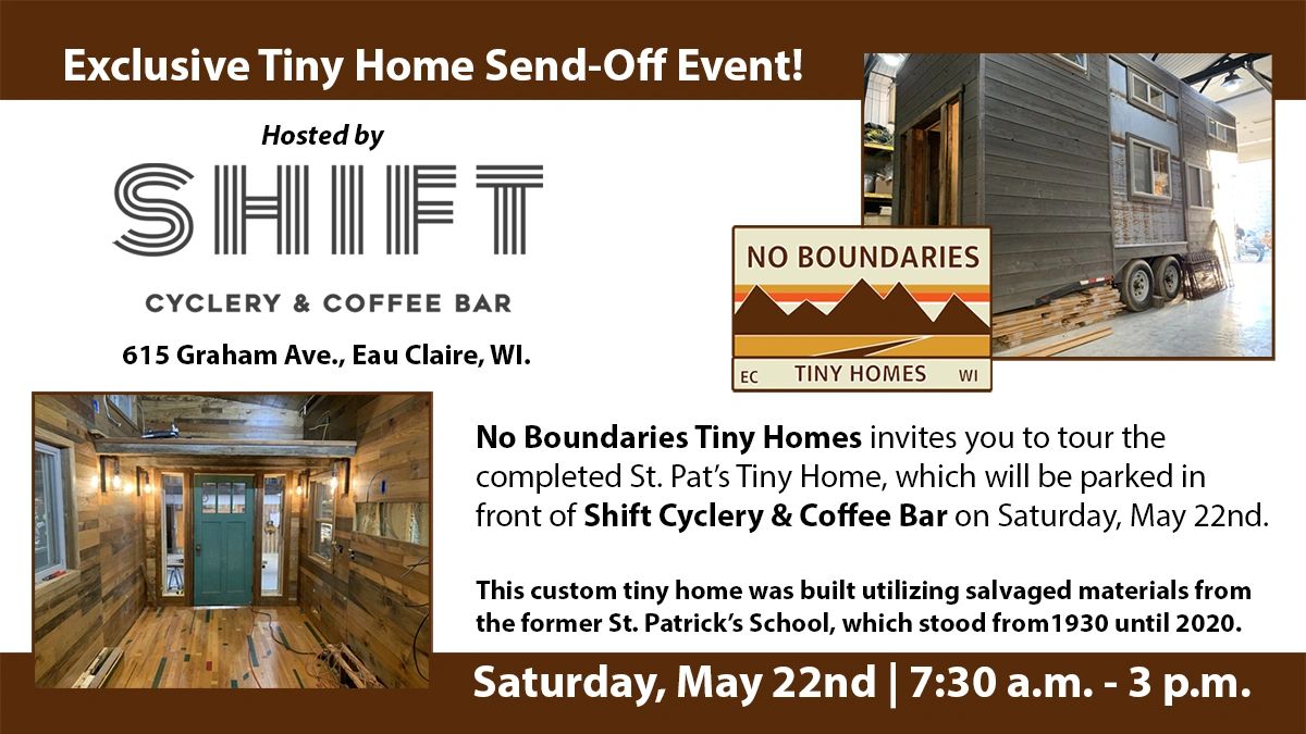 No Boundaries Tiny Homes Event Announcement for May 22nd, 2021.