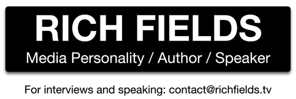 Rich Fields - Media Personality / Author / Speaker