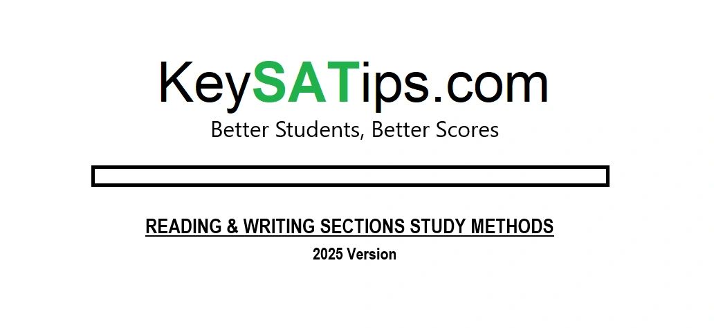 KeySATips.com Reading & Writing Section Study Methods (2025 Version)