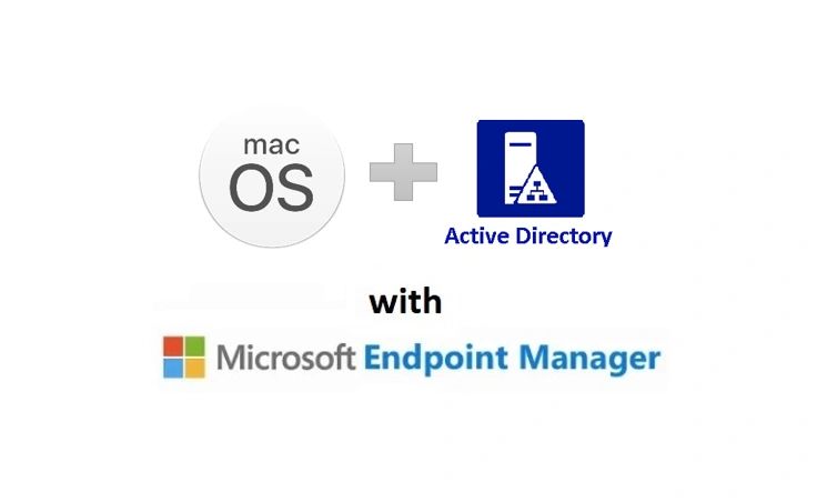 Bind (Join) macOS to Active Directory domain with MEM/Intune