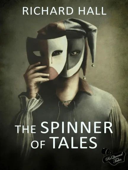 THE SPINNER OF TALES: Richard Hall in Perspective