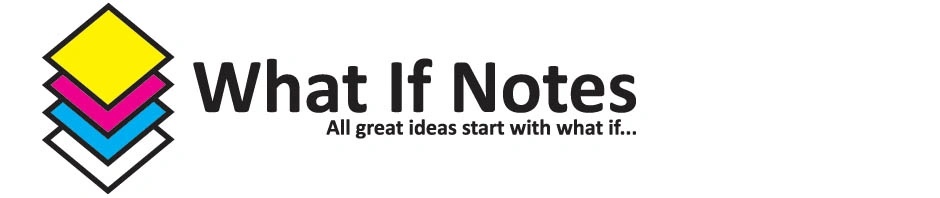What if notes - Sticky Notes, Manufacturer, Printing Services