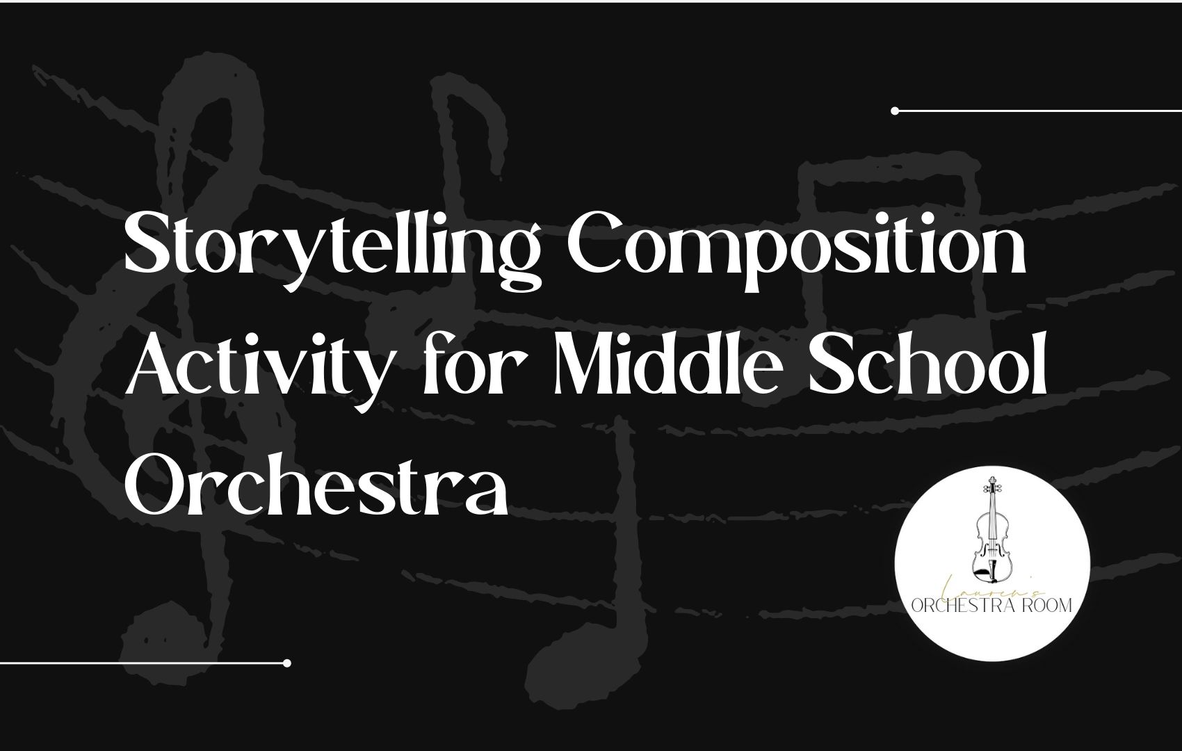 Storytelling Composition Activity for Middle School Orchestra