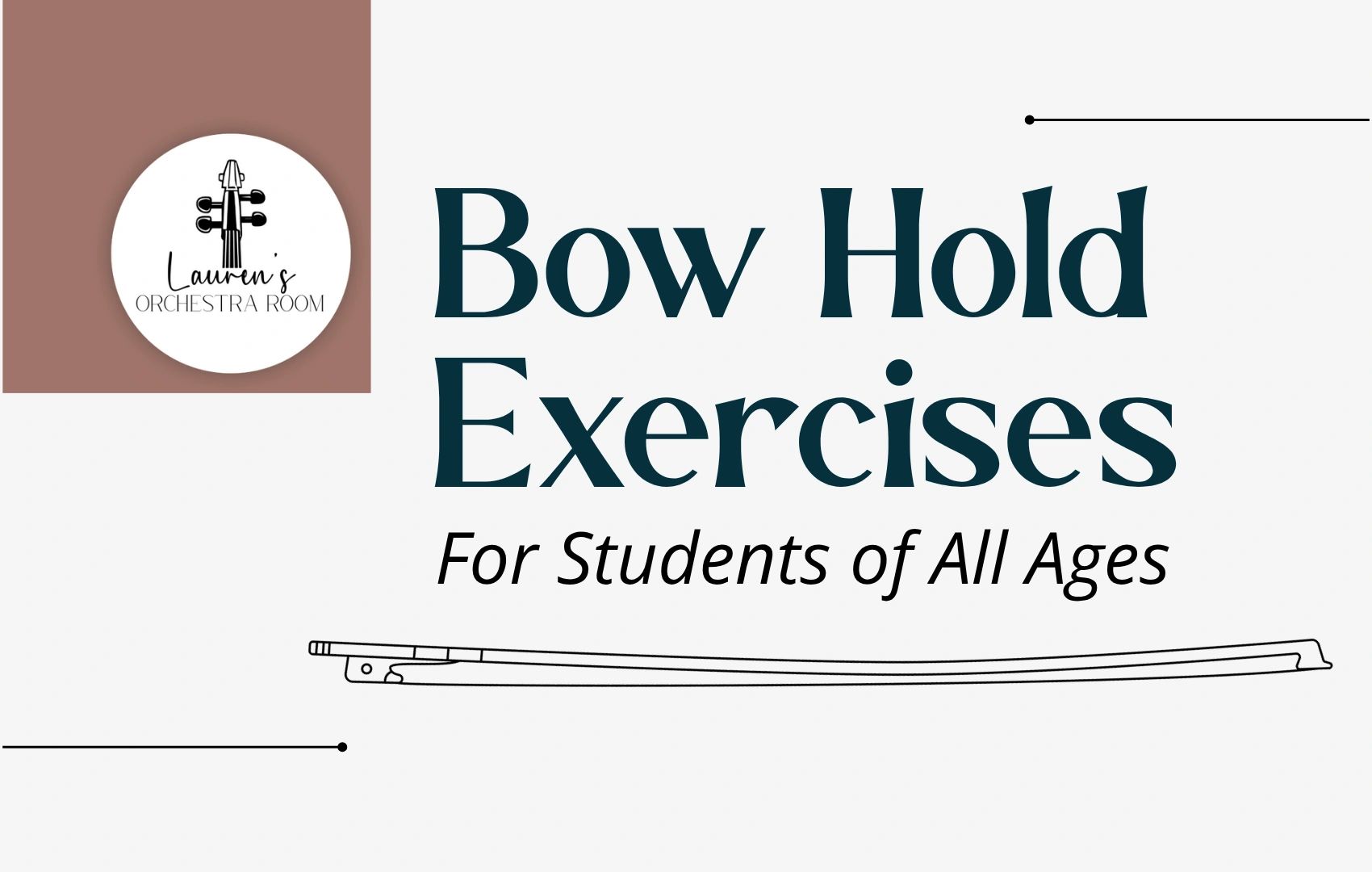 Bow Exercises