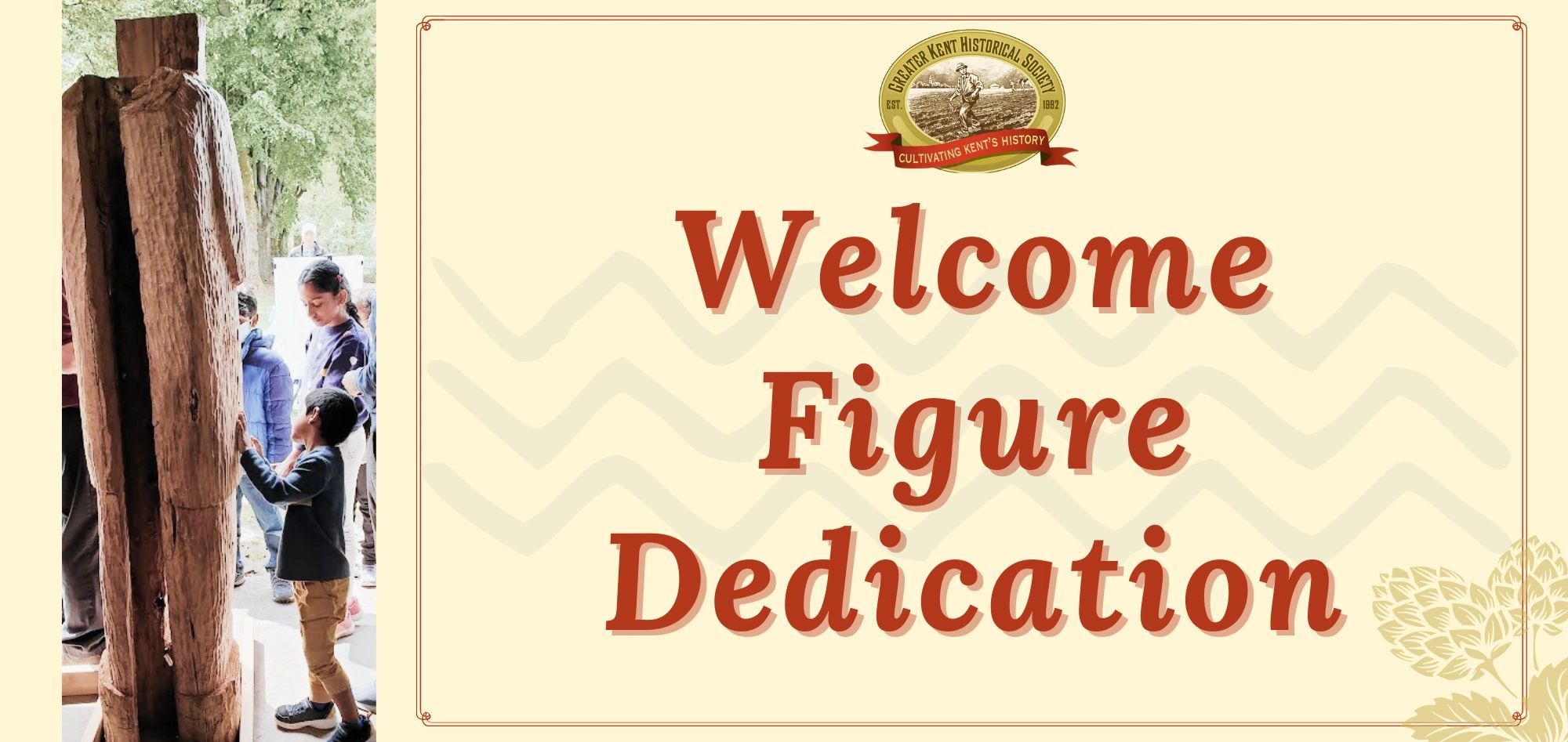 Welcome Figure Dedication