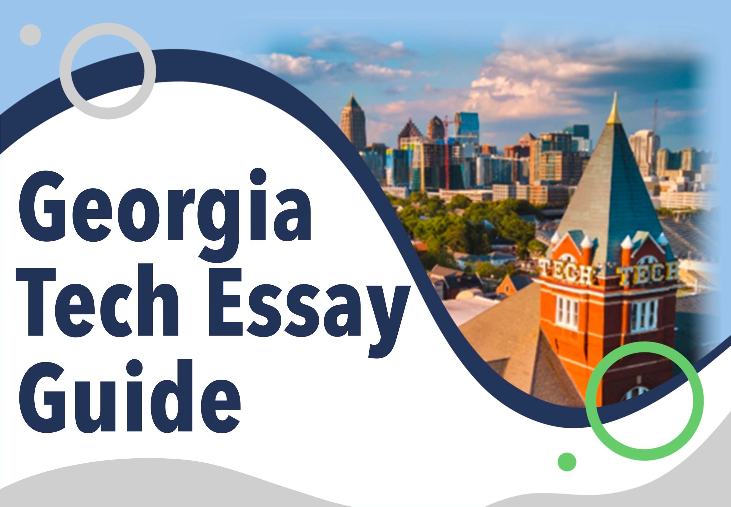 Georgia Tech Essay Guide Georgia Tech Essay Guide