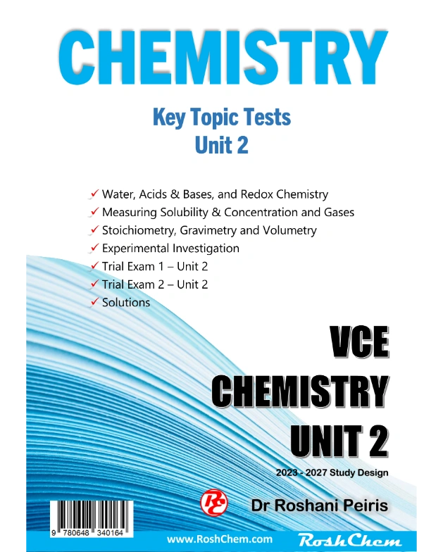 VCE Chemistry Key Topic Tests - Unit 2 - (ISBN:978-0-6483401-6-4) - [Book]