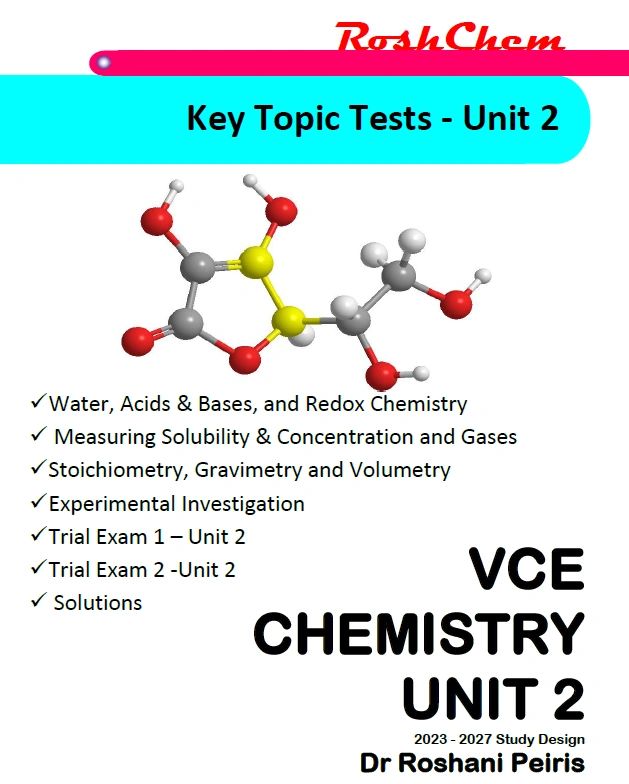 VCE Chemistry Key Topic Tests - Unit 2