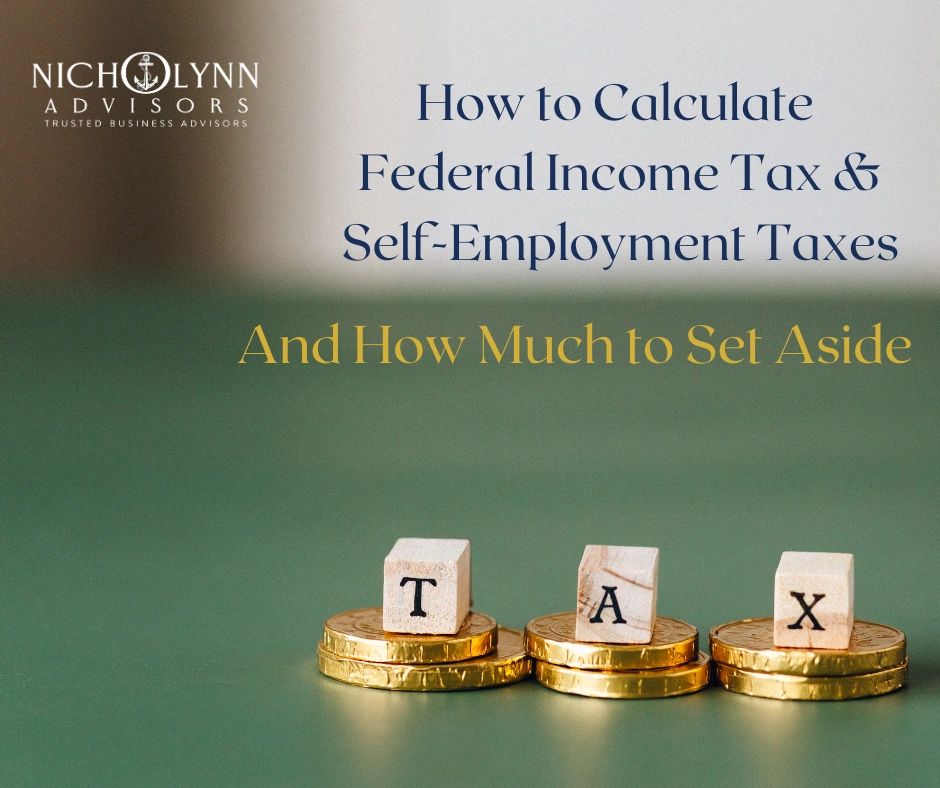 How to Calculate Federal Income Tax & Self-Employment Taxes