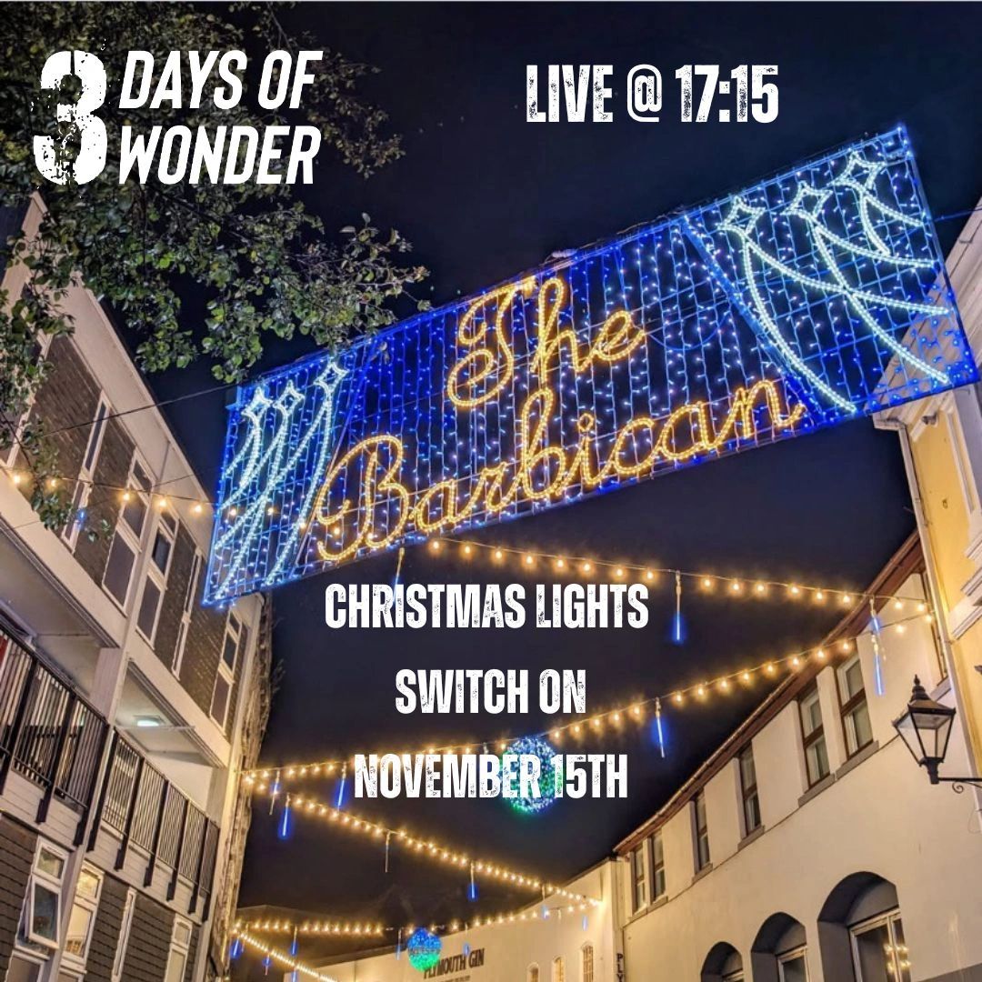 Christmas Lights Plymouth:The Plymouth Barbican 15th Nov @17:15