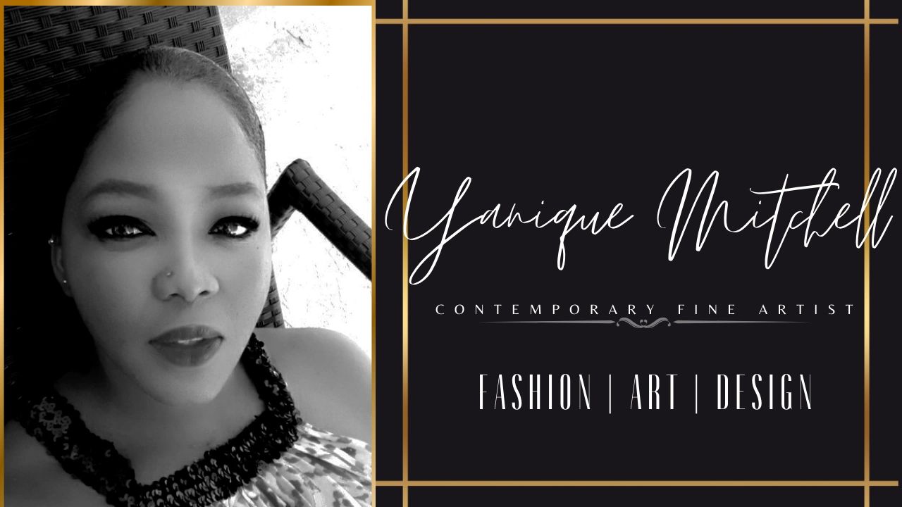 The Arts by Yanique Mitchell - Yanique Mitchell Artist, Yanique ...