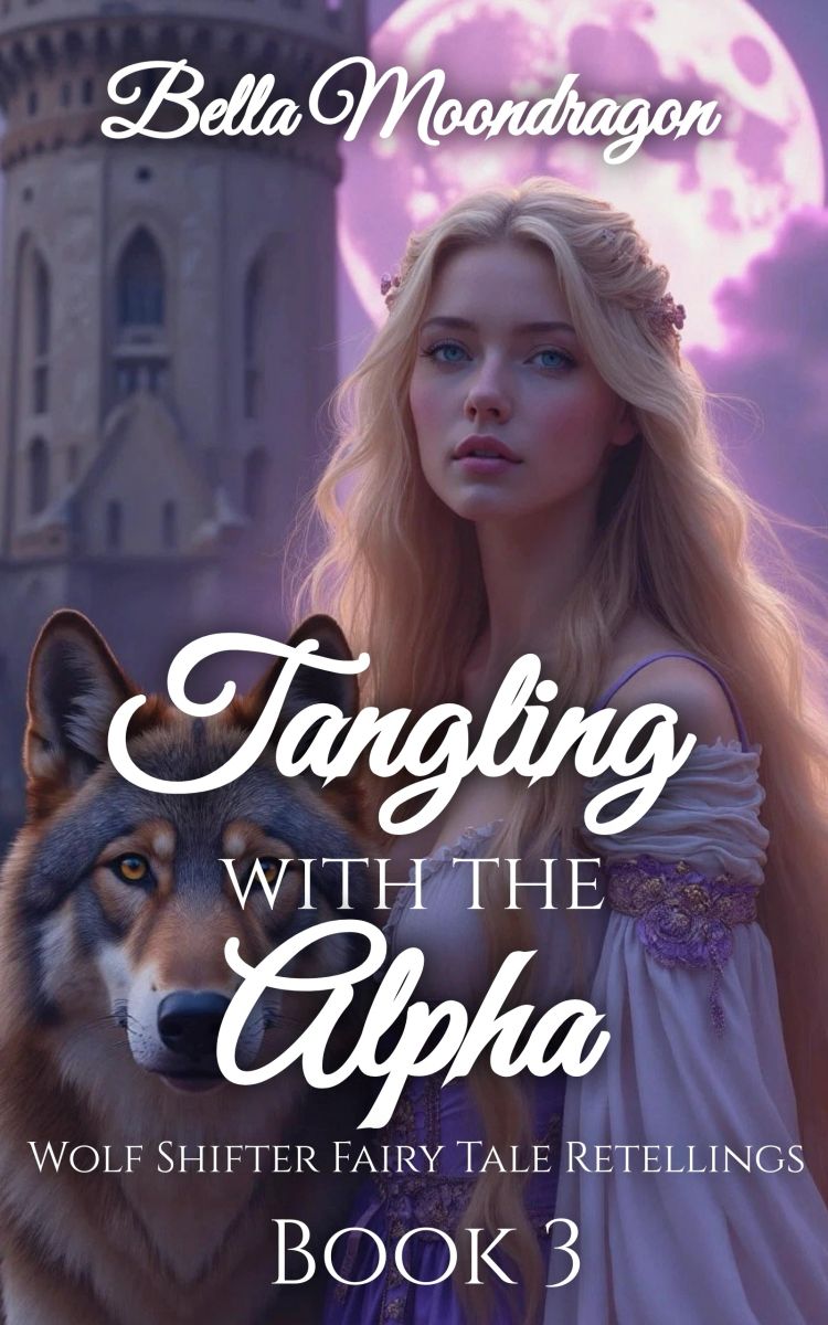 Tangling With the Alpha: Wolf Shifter Fairy Tale Retellings Book 3