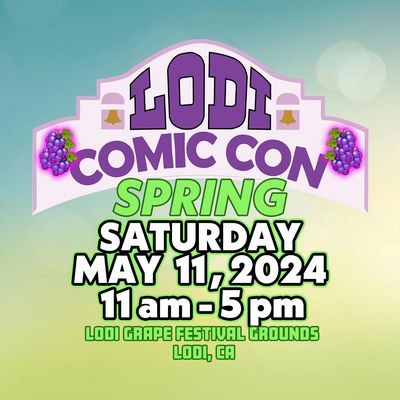 Spring Exhibitors | Lodi Comic Con Fall - September 30th