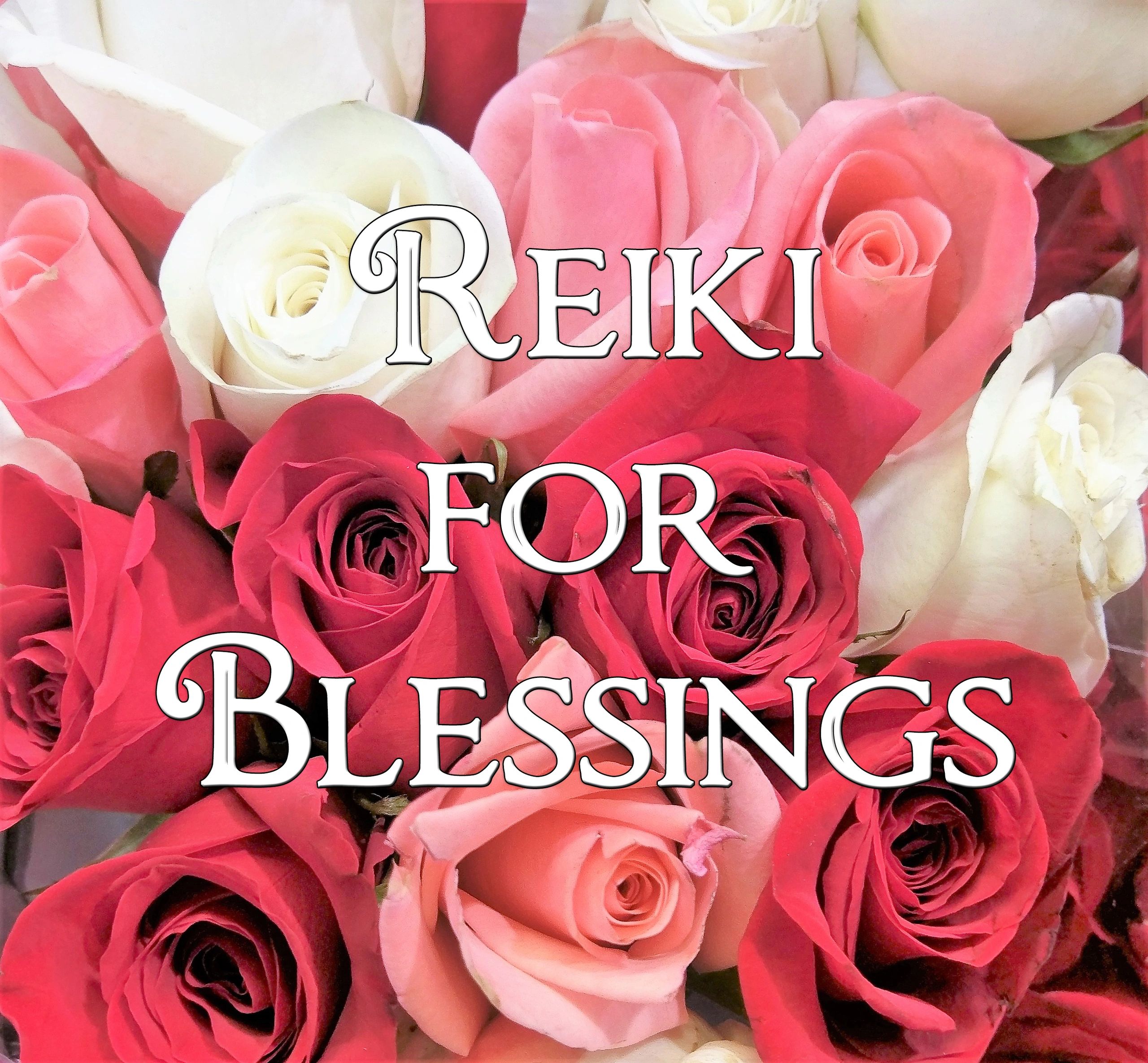 Reiki for Blessings