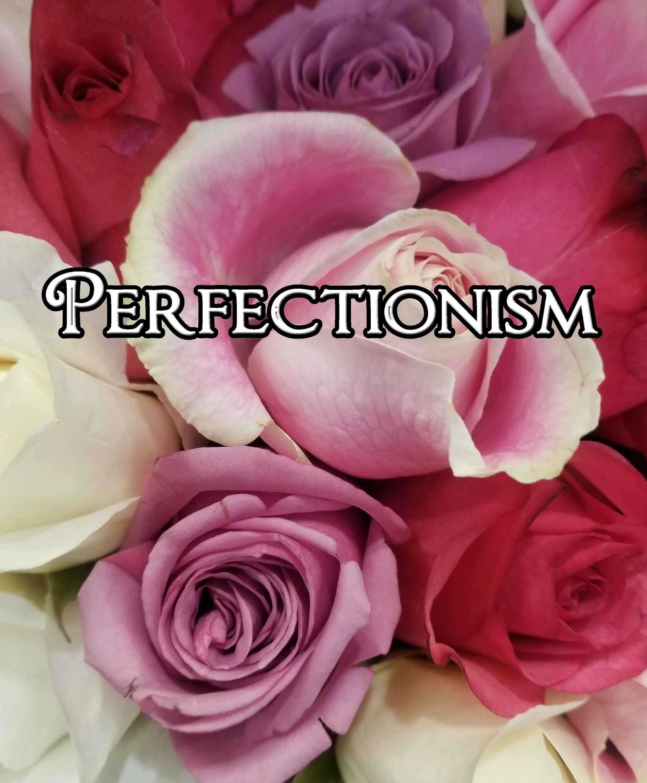 Perfectionism