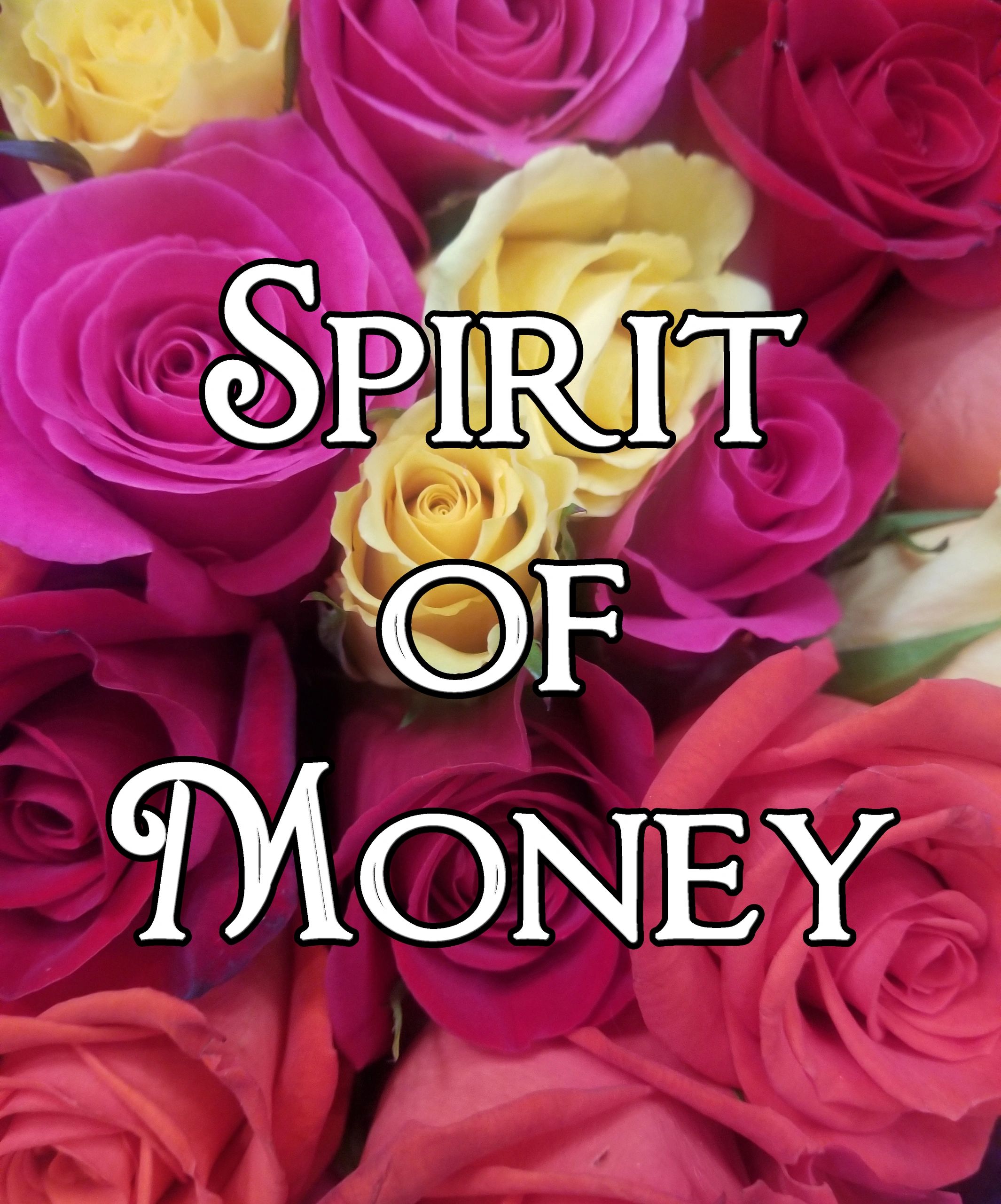 Spirit of Money