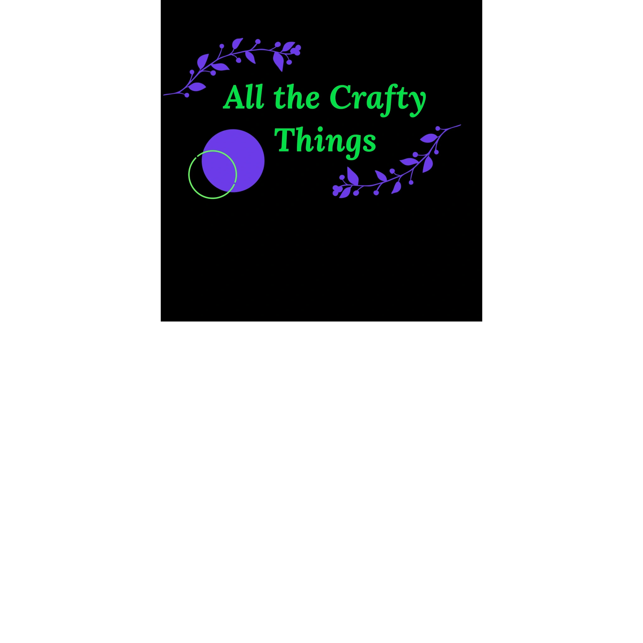 All The Crafty Things