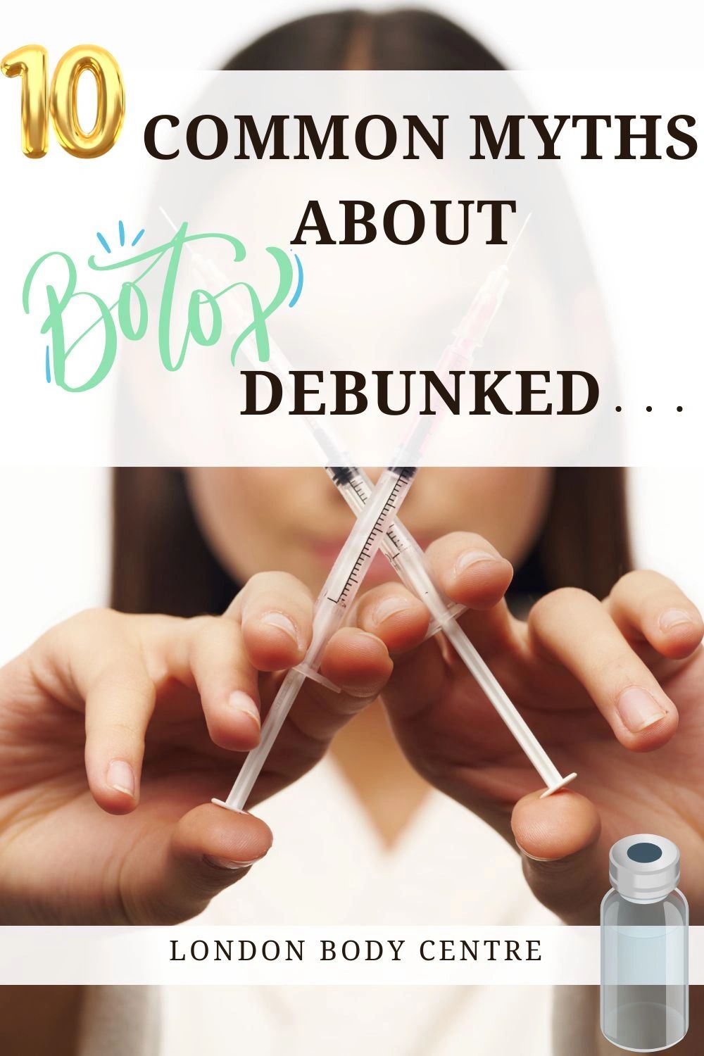 10 Common Myths About Botox Debunked