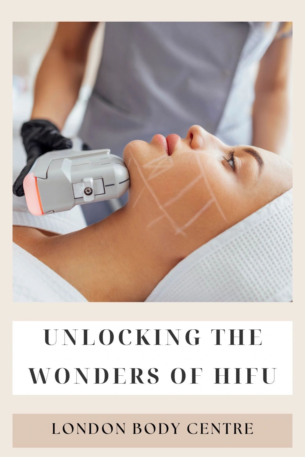 Unlocking the Wonders of HIFU
