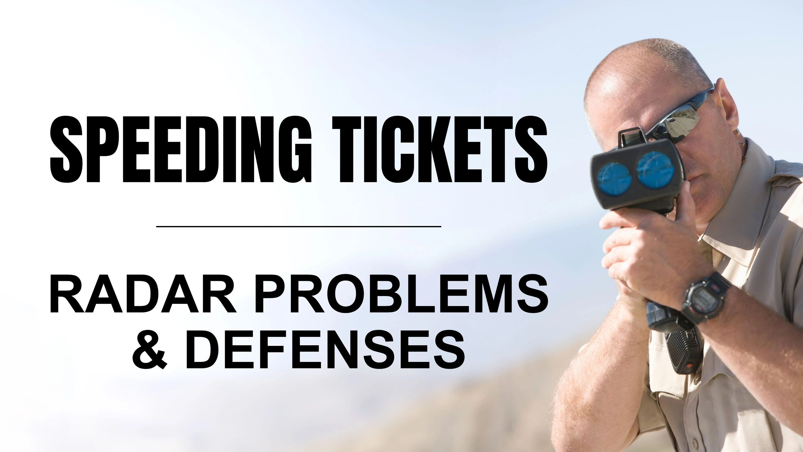 How a Radar can FAIL: Dismiss your Ticket