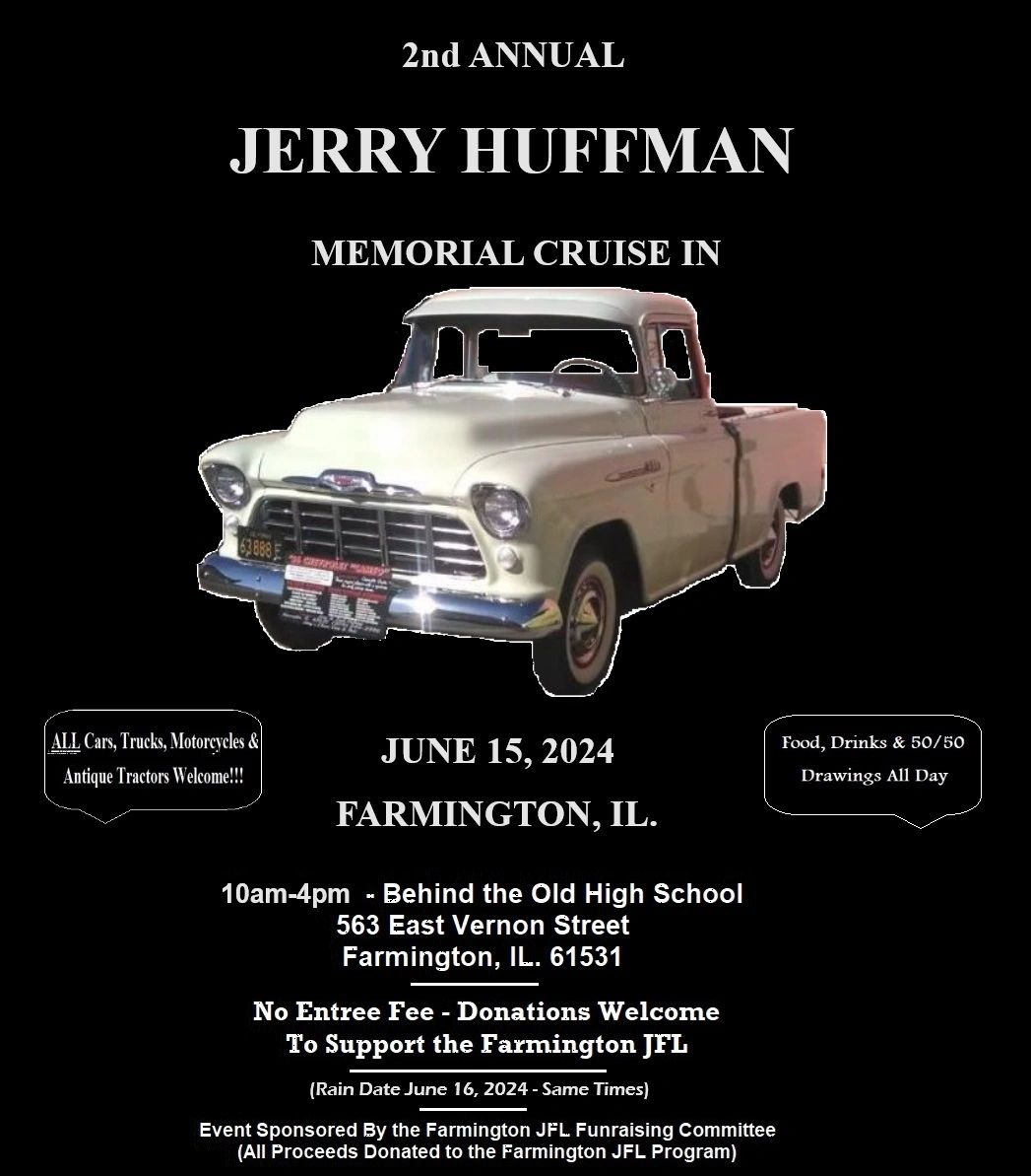2nd ANNUAL JERRY HUFFMAN MEMORIAL CRUISE IN IS SET!